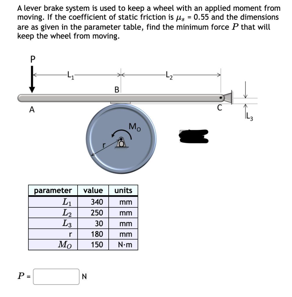 Solved A lever brake system is used to keep a wheel with an | Chegg.com