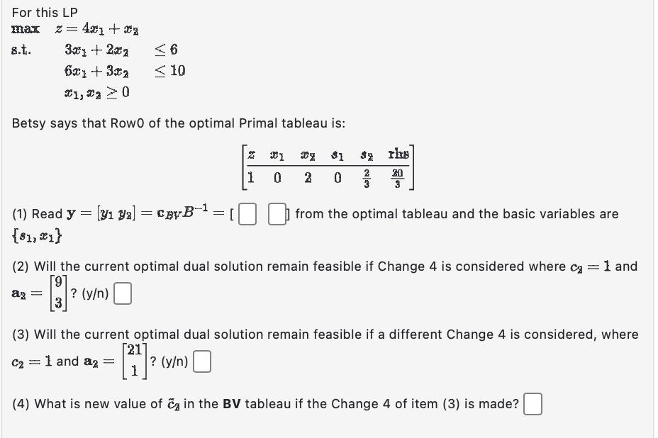 Solved max s.t. z=4x1+x23x1+2x26x1+3x2x1,x2≥0≤6≤10 Betsy | Chegg.com