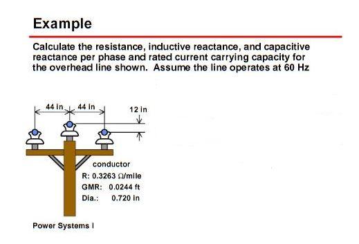 Solved Example Calculate the resistance, inductive | Chegg.com