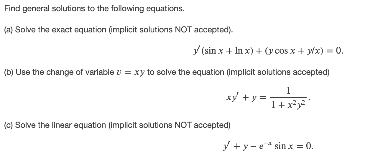 Solved Find general solutions to the following equations. | Chegg.com