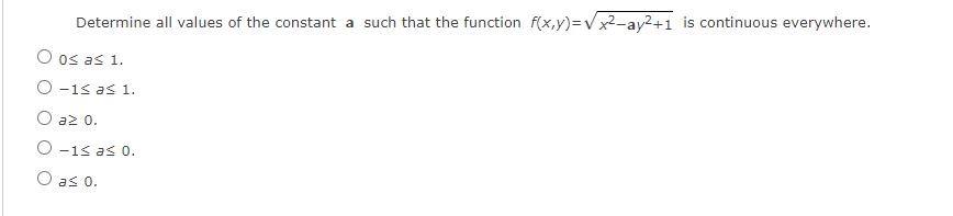 Solved Determine all values of the constant a such that the | Chegg.com