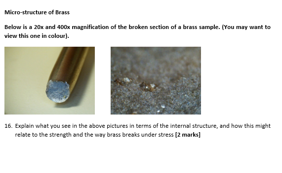 Solved Micro-structure of Brass Below is a 20x and 400x | Chegg.com