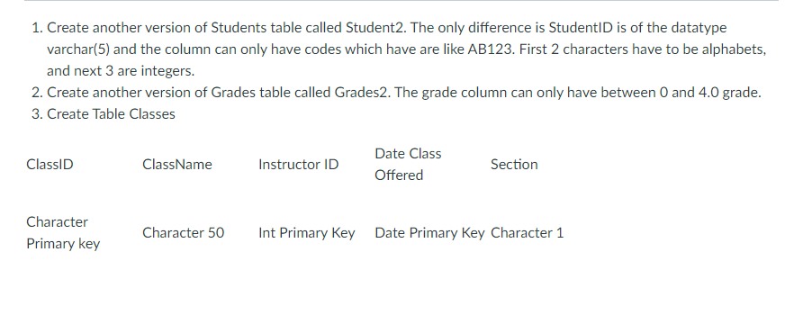 Solved 1. Create another version of Students table called | Chegg.com