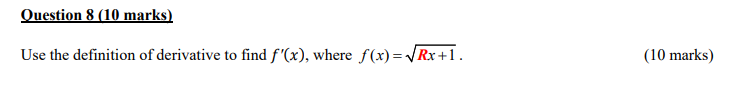Solved Question 8(10 marks) Use the definition of derivative | Chegg.com