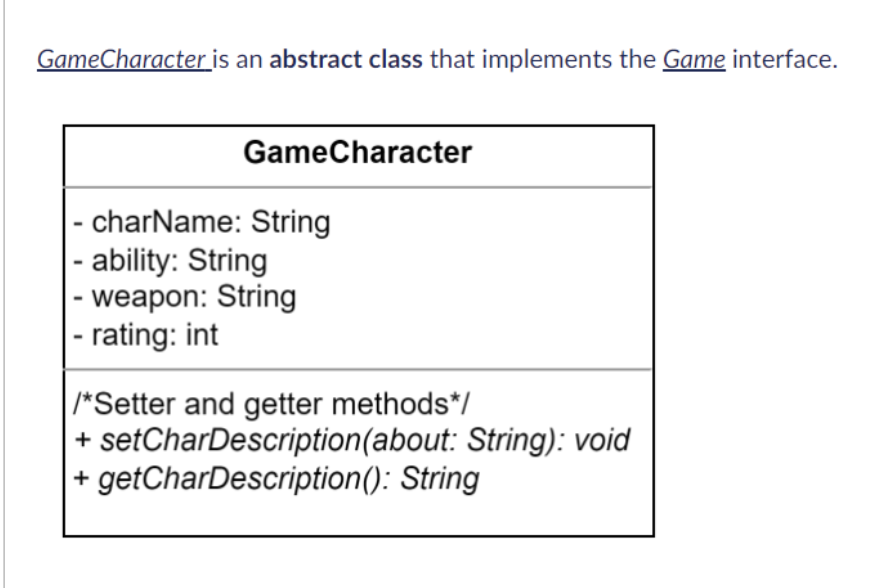 Solved Implement the following interface. Game + | Chegg.com