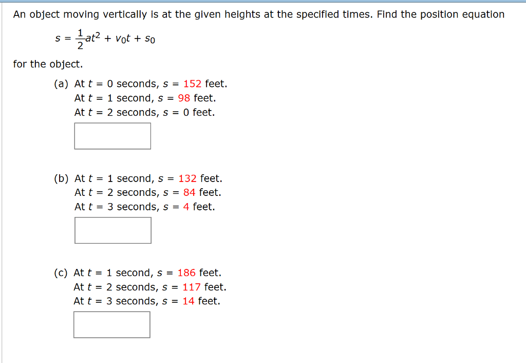 Solved An Object Moving Vertically Is At The Given Heights