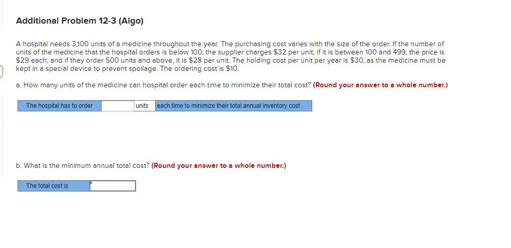 Solved Additional Problem 12-3 (Algo) A hospital needs 3,100 | Chegg.com