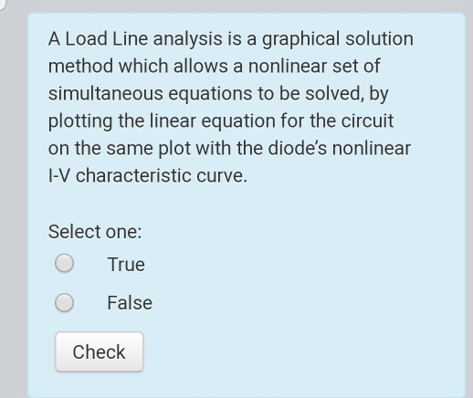 Solved A Load Line analysis is a graphical solution method | Chegg.com
