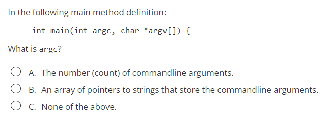 Solved In the following main method definition: int main(int | Chegg.com