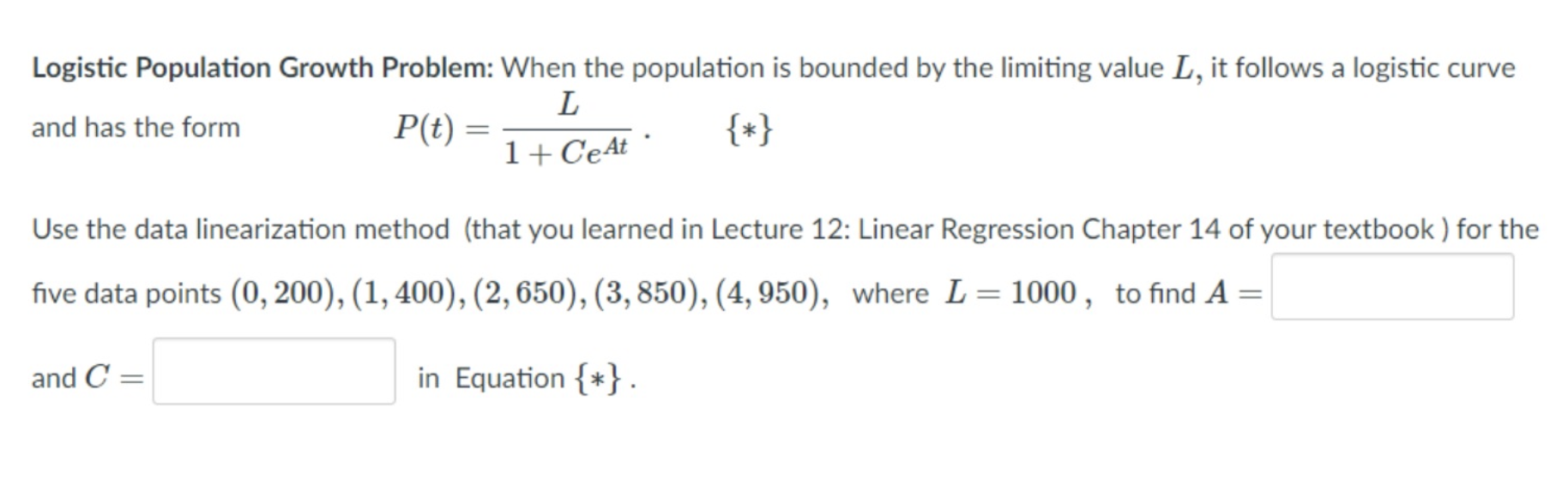 Solved Logistic Population Growth Problem: When the | Chegg.com