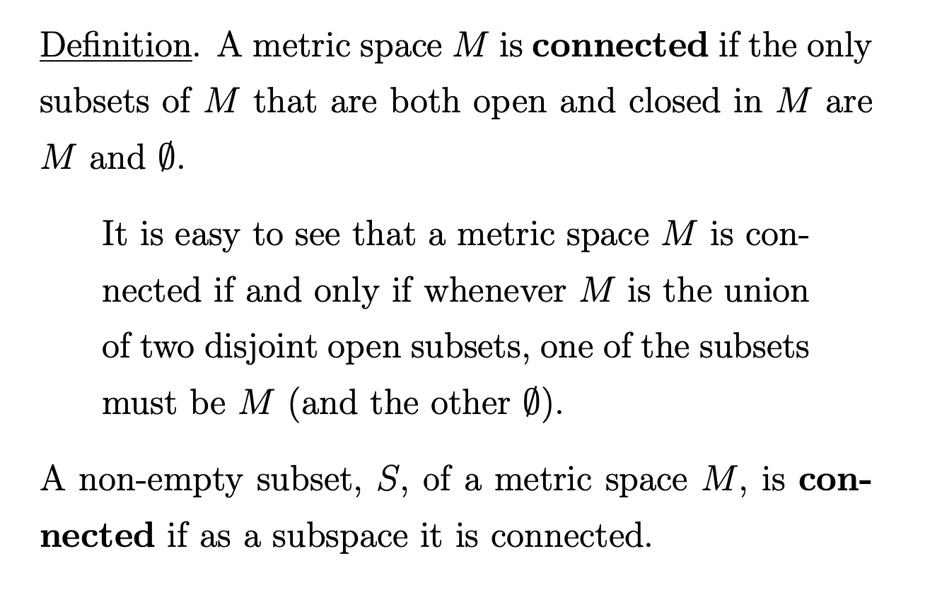 Solved Definition. A metric space M is connected if the only | Chegg.com