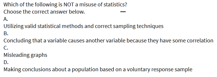 Solved Which of the following is NOT a misuse of statistics? | Chegg.com