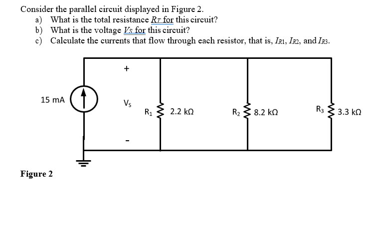 Solved Consider the parallel circuit displayed in Figure 2. | Chegg.com