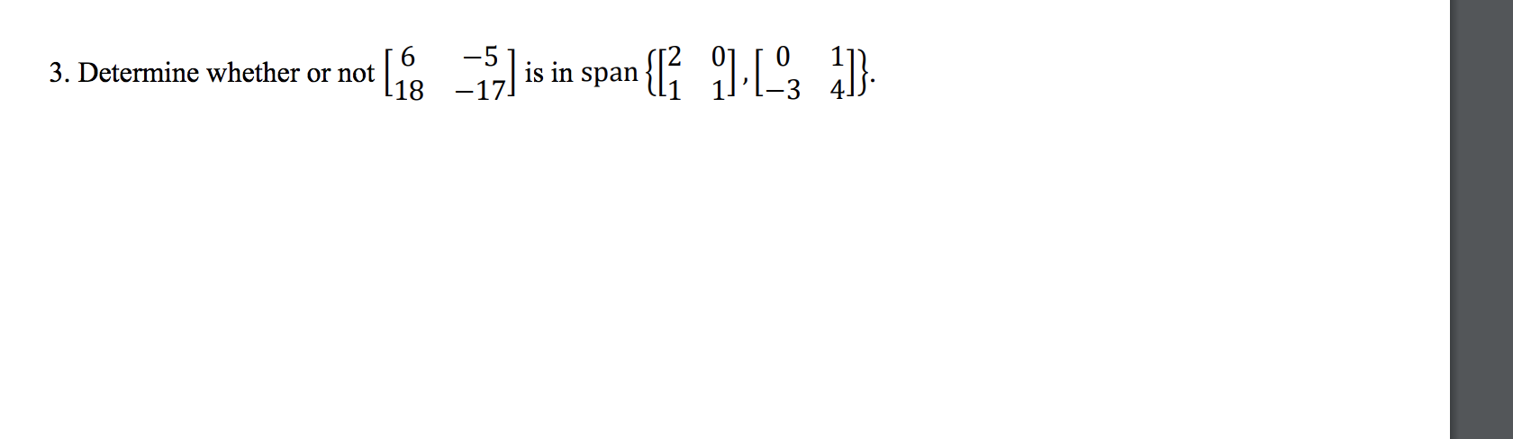 Solved 6 3. Determine whether or not L18 I;! --lis -5 -170 | Chegg.com