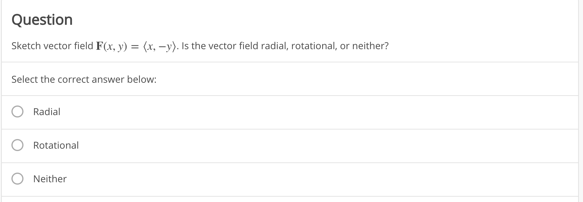 Solved Question Sketch vector field F(x, y) = (x, -y). Is | Chegg.com