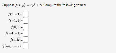 Solved Suppose f(x,y)=xy2+8. Compute the following values: | Chegg.com