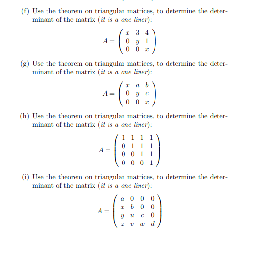 Solved (f) Use the theorem on triangular matrices, to | Chegg.com