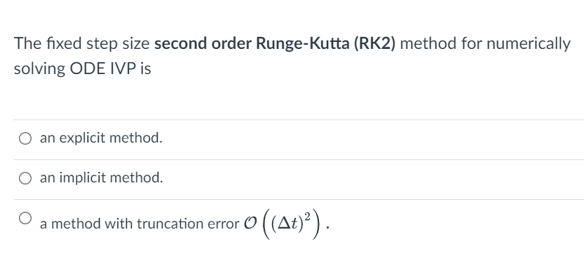 Solved The fixed step size second order Runge-Kutta (RK2) | Chegg.com
