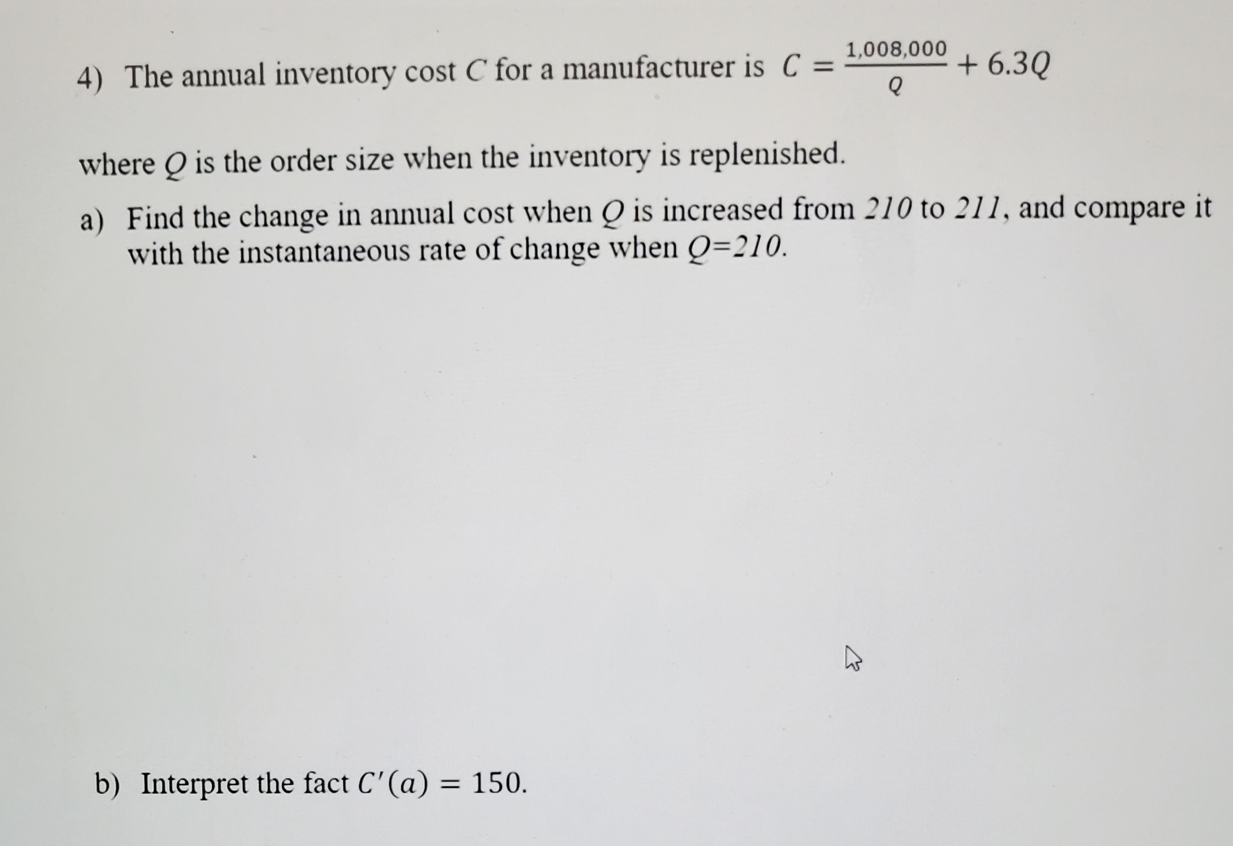Solved 4) The annual inventory cost \\( C \\) for a | Chegg.com
