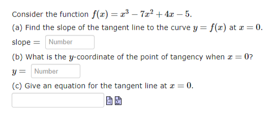 Solved Consider the function f(x)=x3−7x2+4x−5. (a) Find the | Chegg.com
