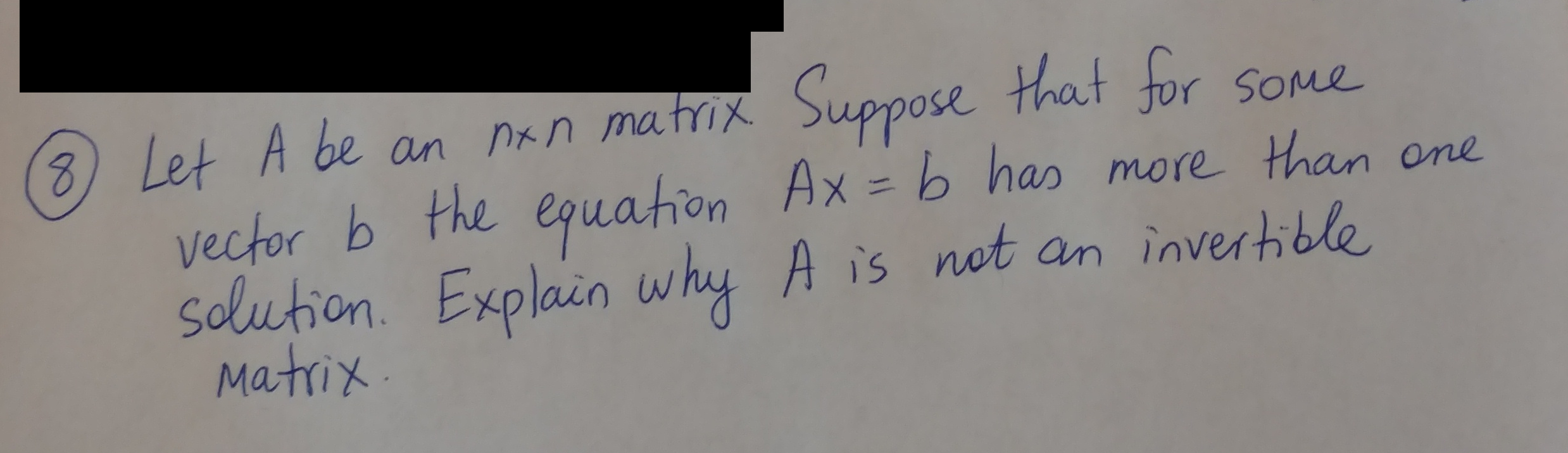 Solved 8 Let A Be An Nan Matrix Suppose That For Some Vector 