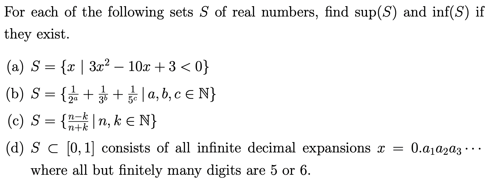 Solved For each of the following sets S of real numbers, | Chegg.com