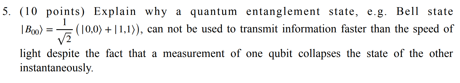 Solved (10 points) Explain why a quantum entanglement state, | Chegg.com