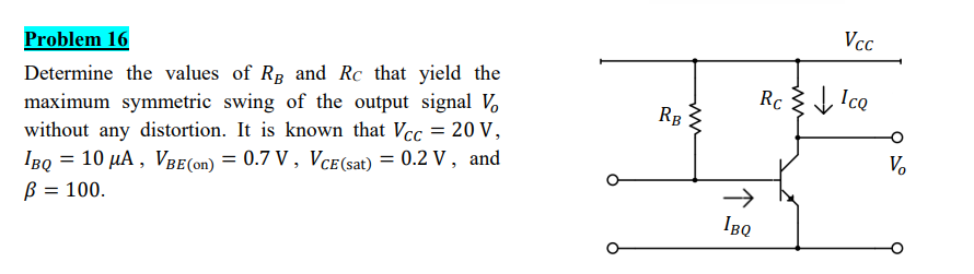 Solved VCC Problem 16 Determine the values of Rg and Rc that | Chegg.com