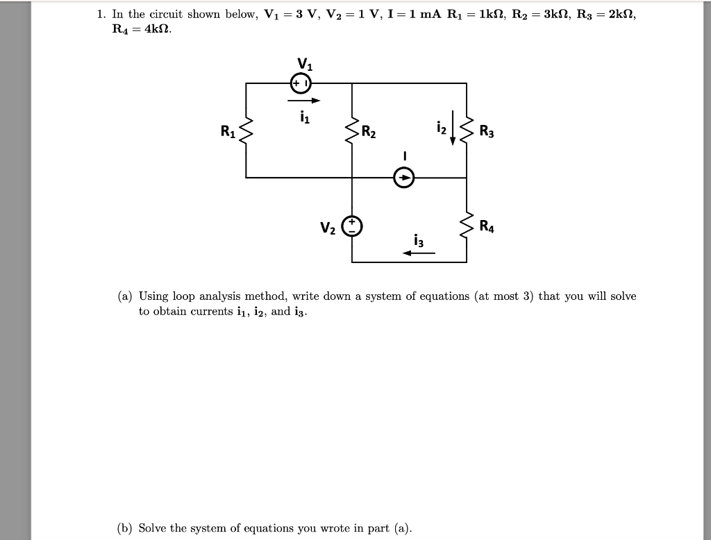 Solved 1. In the circuit shown below, V1=3 V,V2=1 V,I=1 | Chegg.com