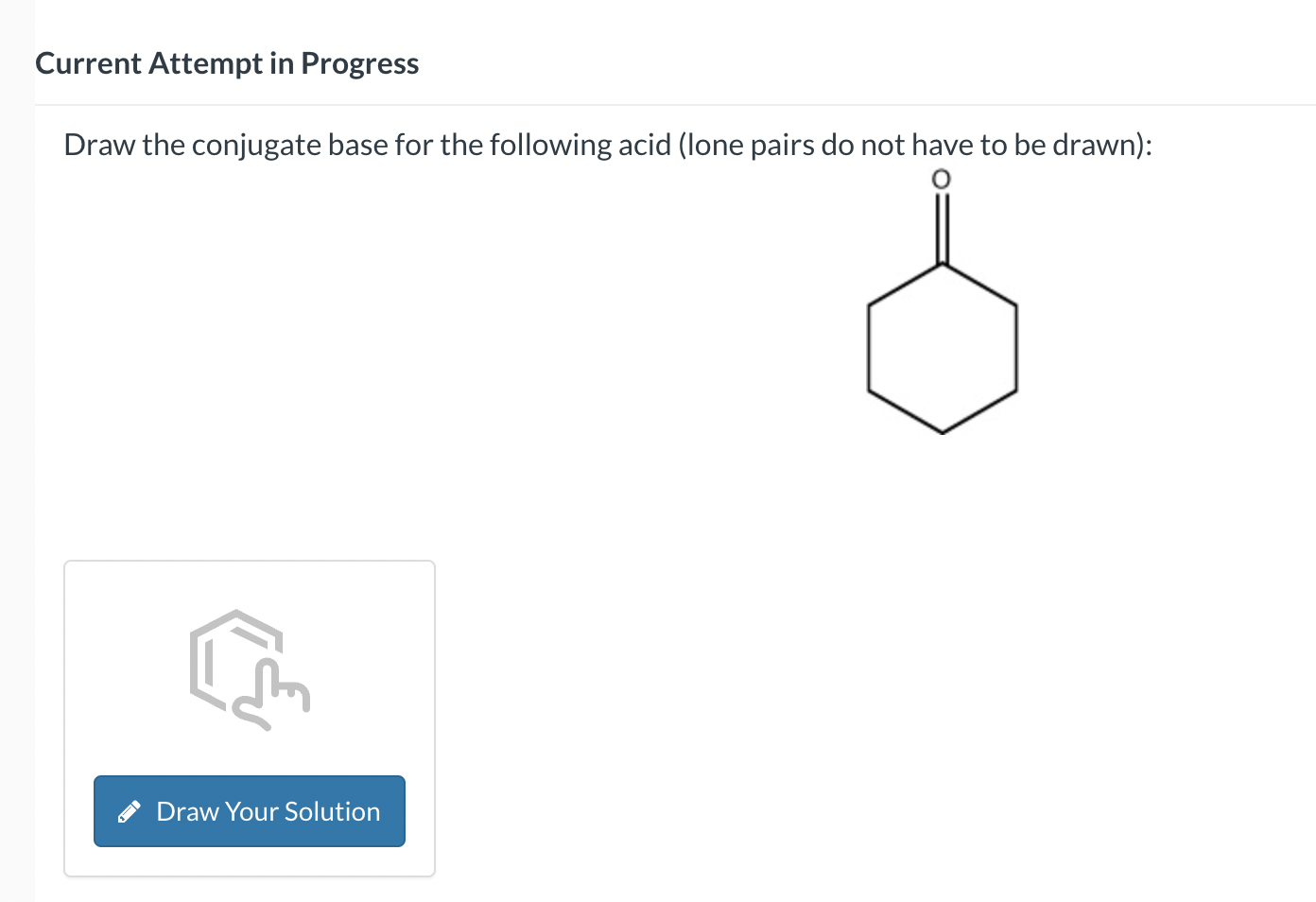 Solved Current Attempt in ProgressDraw the conjugate base | Chegg.com