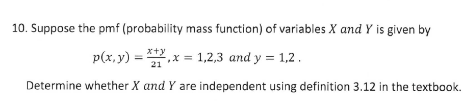 Solved 10. Suppose the pmf (probability mass function) of | Chegg.com