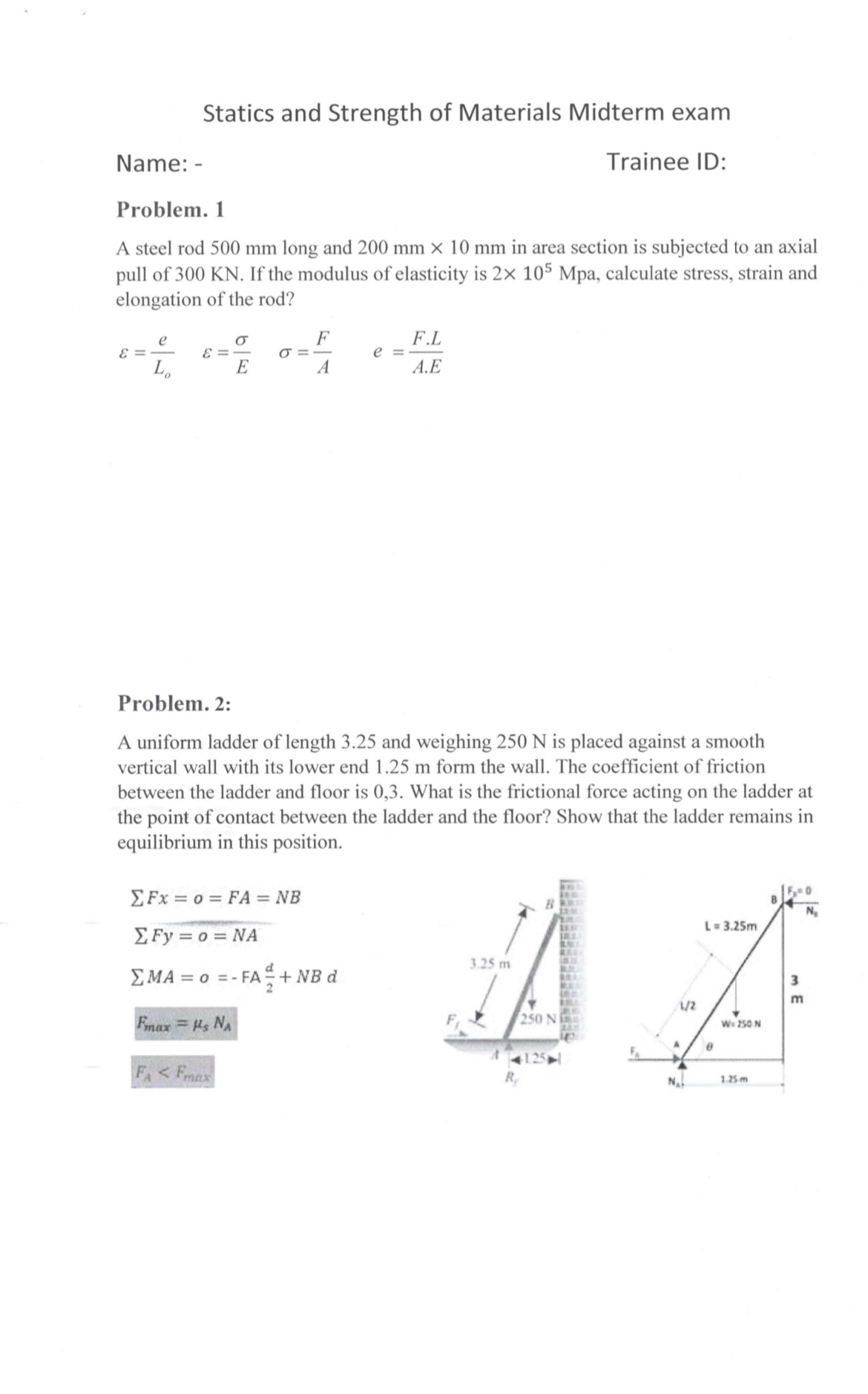 Solved Statics and Strength of Materials Midterm exam Name: | Chegg.com