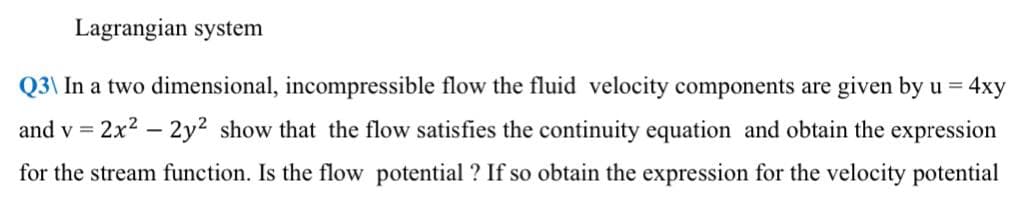 Solved Lagrangian system Q3\ In a two dimensional, | Chegg.com