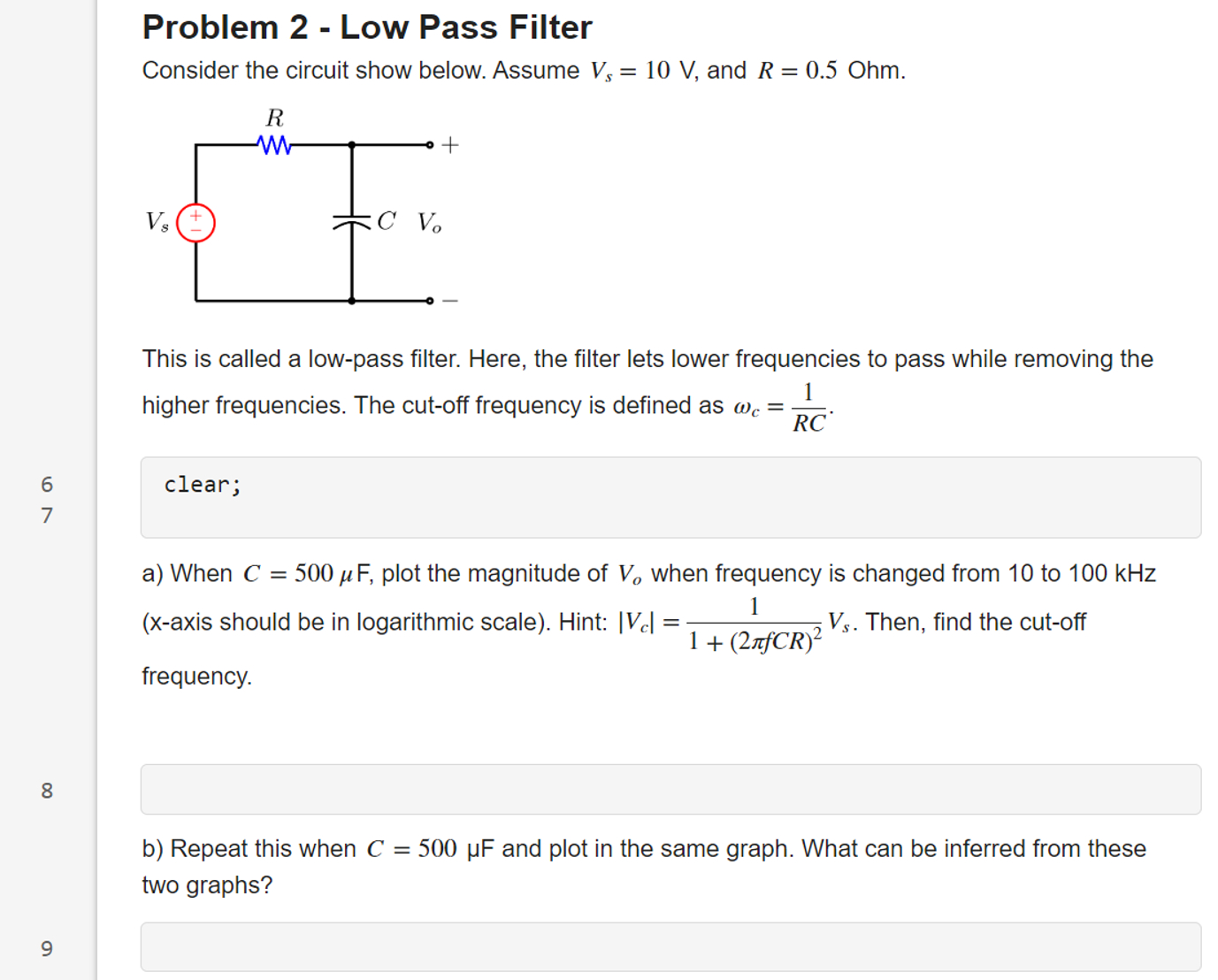 Answer with matlab code pleaseProblem 2 - ﻿Low Pass | Chegg.com
