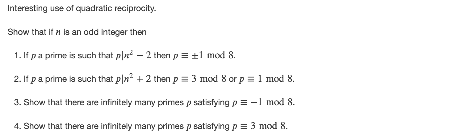 Solved Interesting use of quadratic reciprocity. Show that | Chegg.com