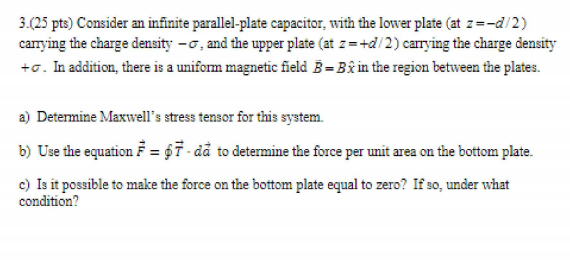 3.(25 pts) Consider an infinite parallel-plate | Chegg.com