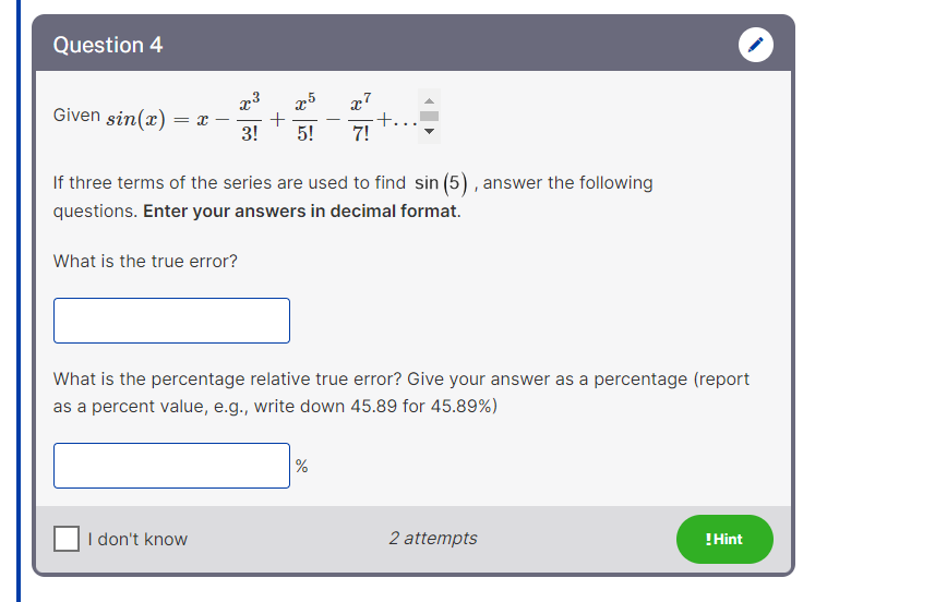 Solved Given sin(x)=x-x33!+x55!-x77!+dotsIf three terms of | Chegg.com