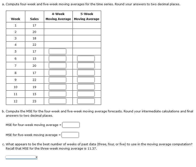 Solved a. Compute four-week and five-week moving averages | Chegg.com