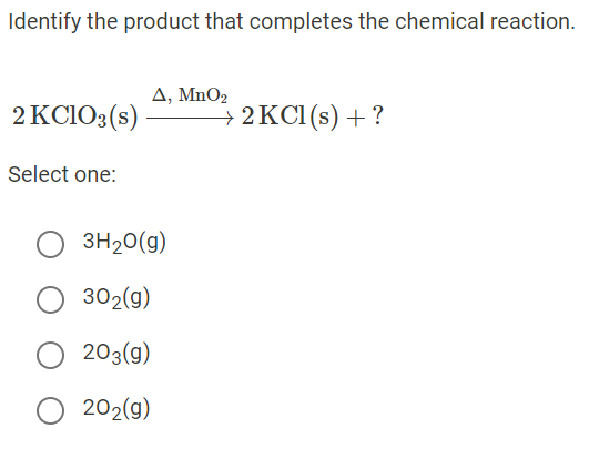 Solved Identify the product that completes the chemical | Chegg.com