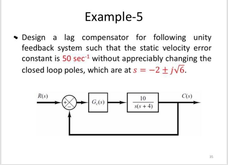 Solved Example-5 Design a lag compensator for following | Chegg.com