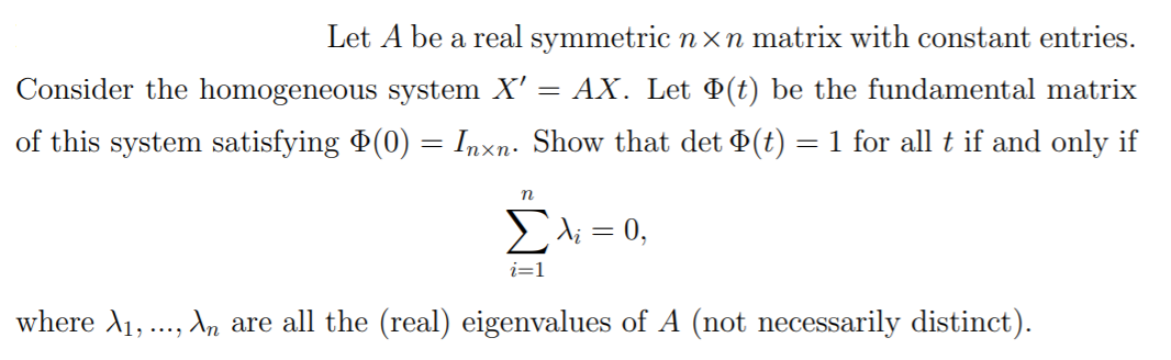 Solved Let A be a real symmetric nxn matrix with constant | Chegg.com