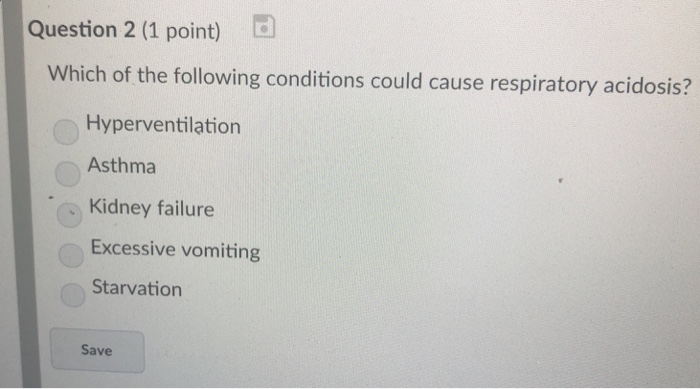 Solved uestion 2 (1 point) hich of the following conditions | Chegg.com Solved uestion 2 (1 point) hich of the following conditions | Chegg.com