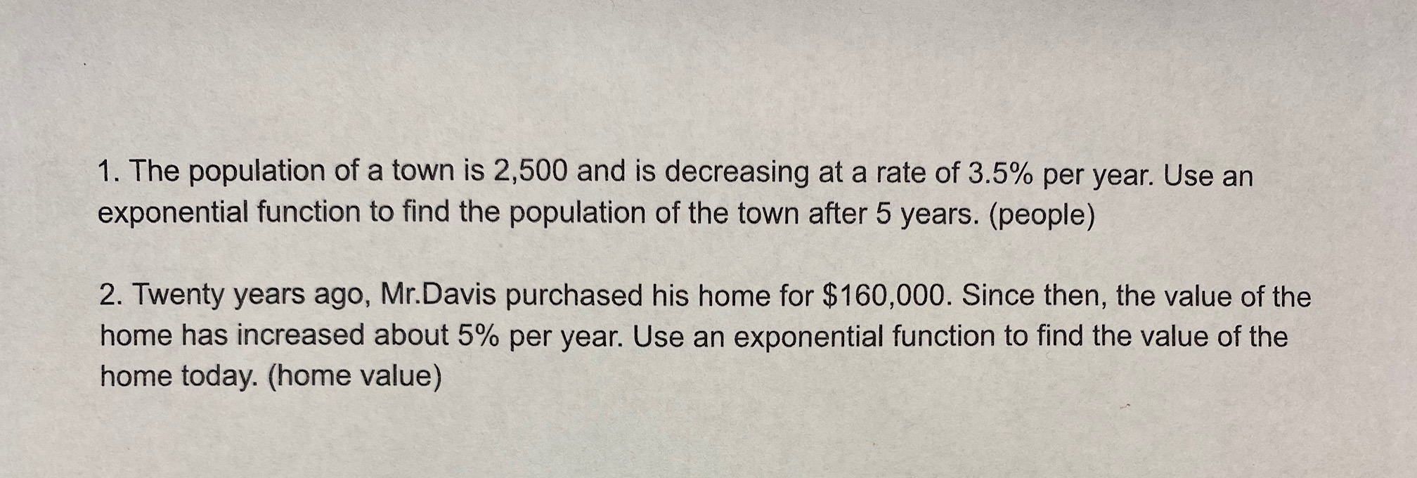 Solved 1. The population of a town is 2,500 and is | Chegg.com