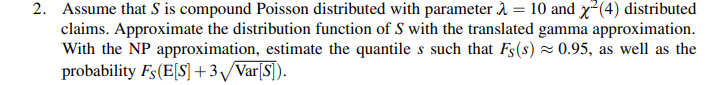 Solved Assume that S is compound Poisson distributed with | Chegg.com