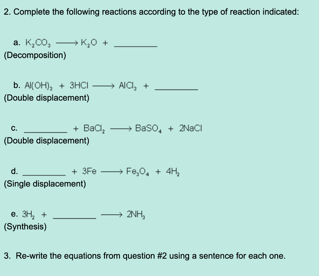 Solved 2. Complete the following reactions according to the | Chegg.com