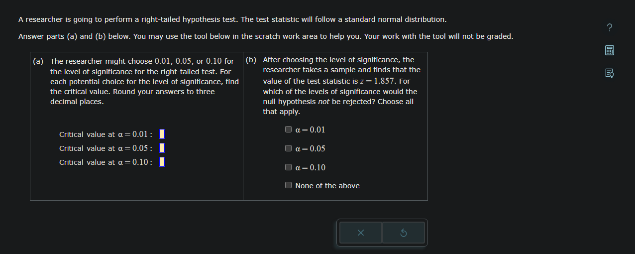 Solved A researcher is going to perform a right-tailed | Chegg.com