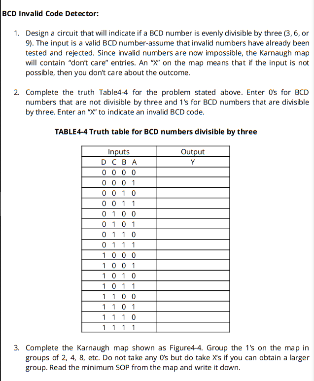 Solved BCD Invalid Code Detector: 1. Design a circuit that | Chegg.com