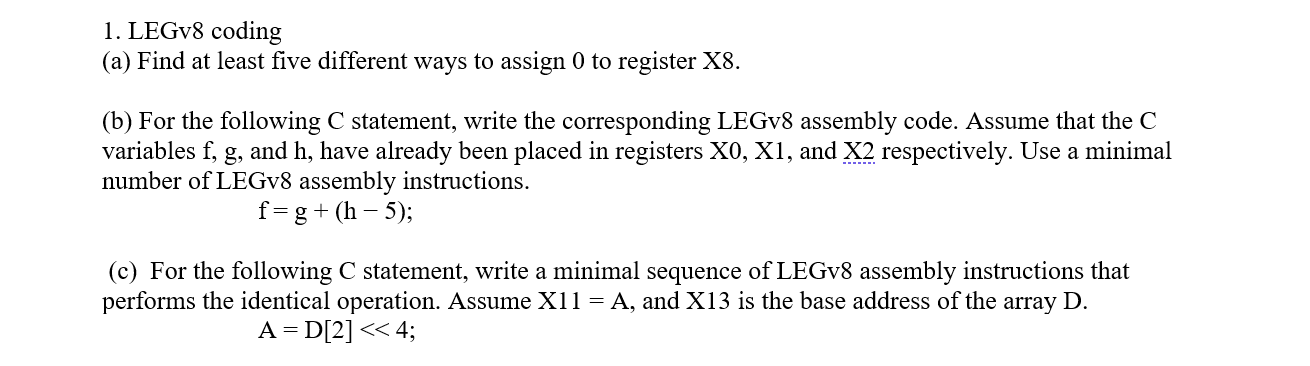 Solved 1. LEGV8 coding (a) Find at least five different ways | Chegg.com