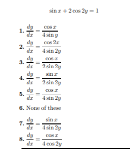 Solved sin x + 2 cos 2y = 1 = dy cos 1. d. 4 siny dy cos 2.0 | Chegg.com
