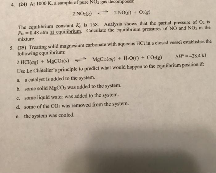 Solved 4. (24) At 1000 K, a sample of pure NO2 gas | Chegg.com